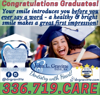Congratulations Graduates!, John L. Gravitte D.D.S., P.A., Mount Airy, NC